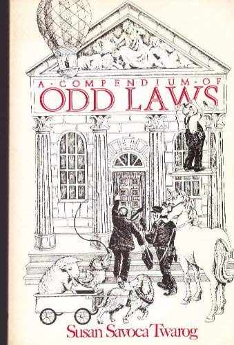 A Compendium of Odd Laws by Susan Savoca Twarog | Goodreads