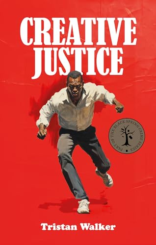 Creative Justice by Tristan Walker | Goodreads