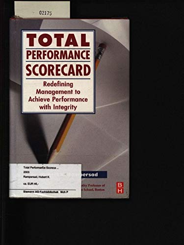 [(Total Performance Scorecard: Redefining Management to Achieve ...
