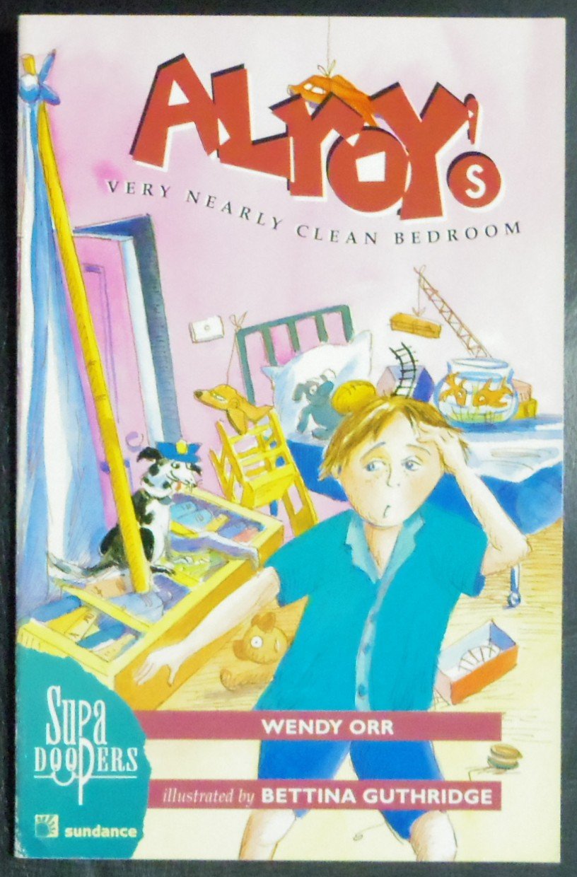 Alroy's very nearly clean bedroom (Supa Doopers) by Wendy Orr | Goodreads