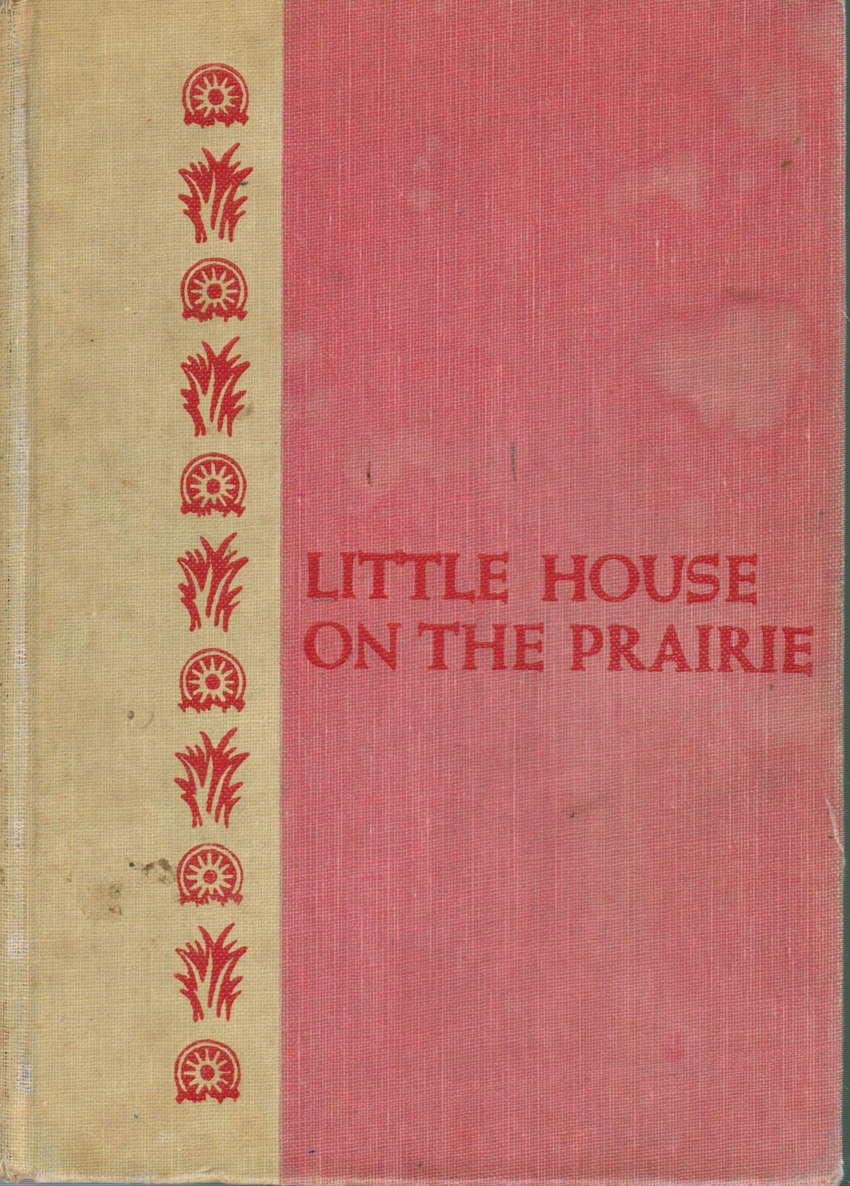 Little House on the Prairie by Laura Ingalls Wilder by Laura Ingalls ...