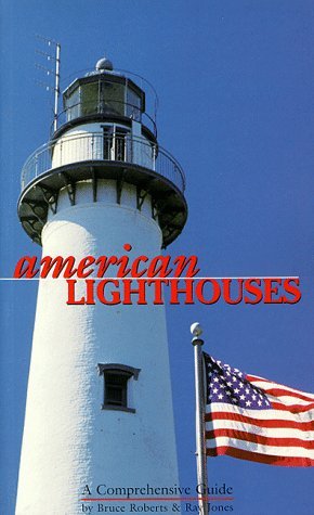 American Lighthouses (Lighthouse Series) by Ray Jones by Ray Jones ...
