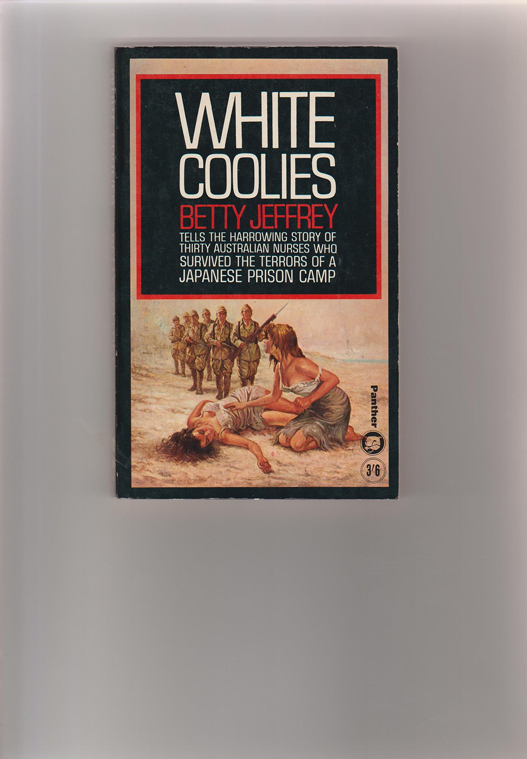 White Coolies by Betty Jeffrey | Goodreads