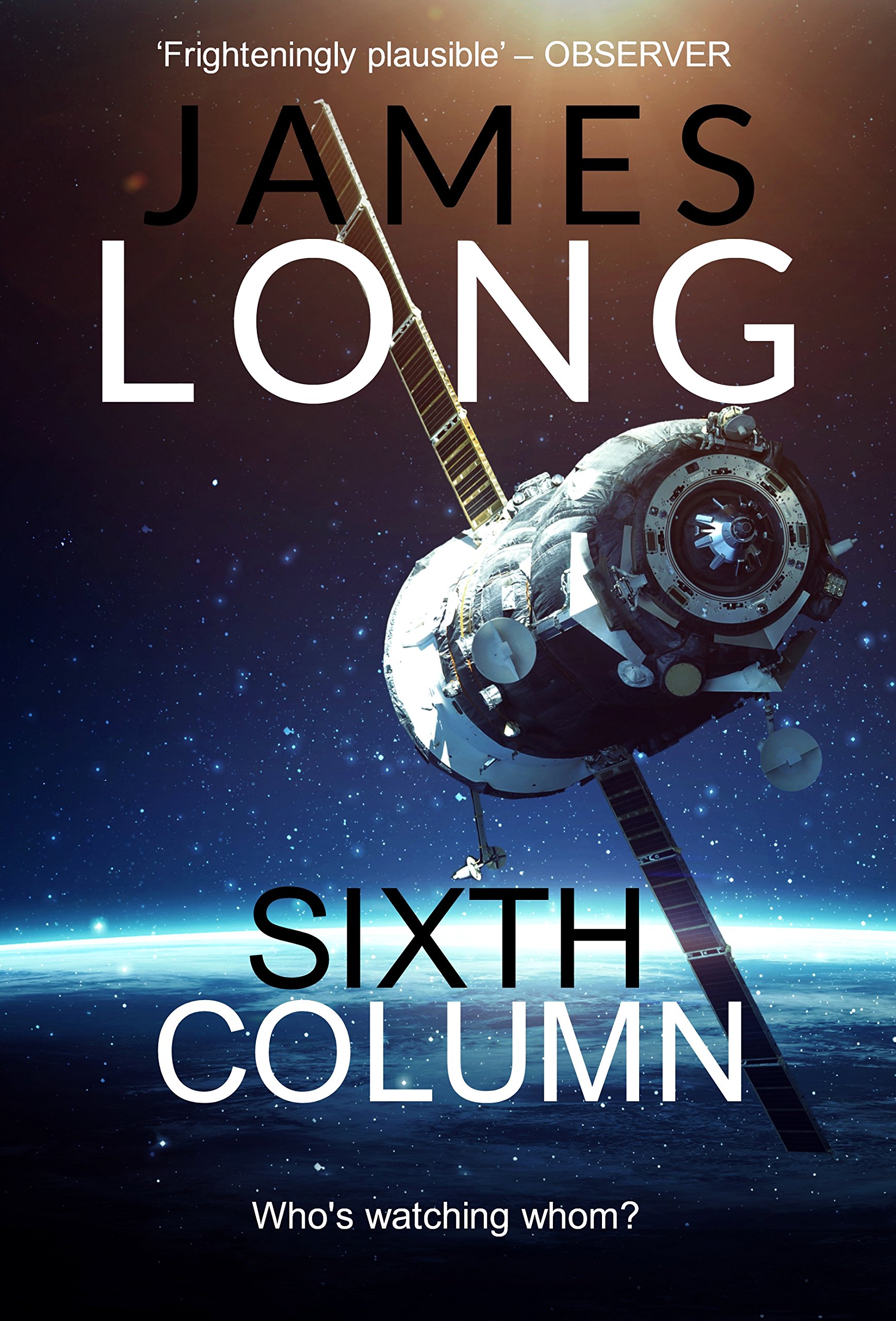 SIXTH COLUMN an espionage thriller with a twist by James Long | Goodreads