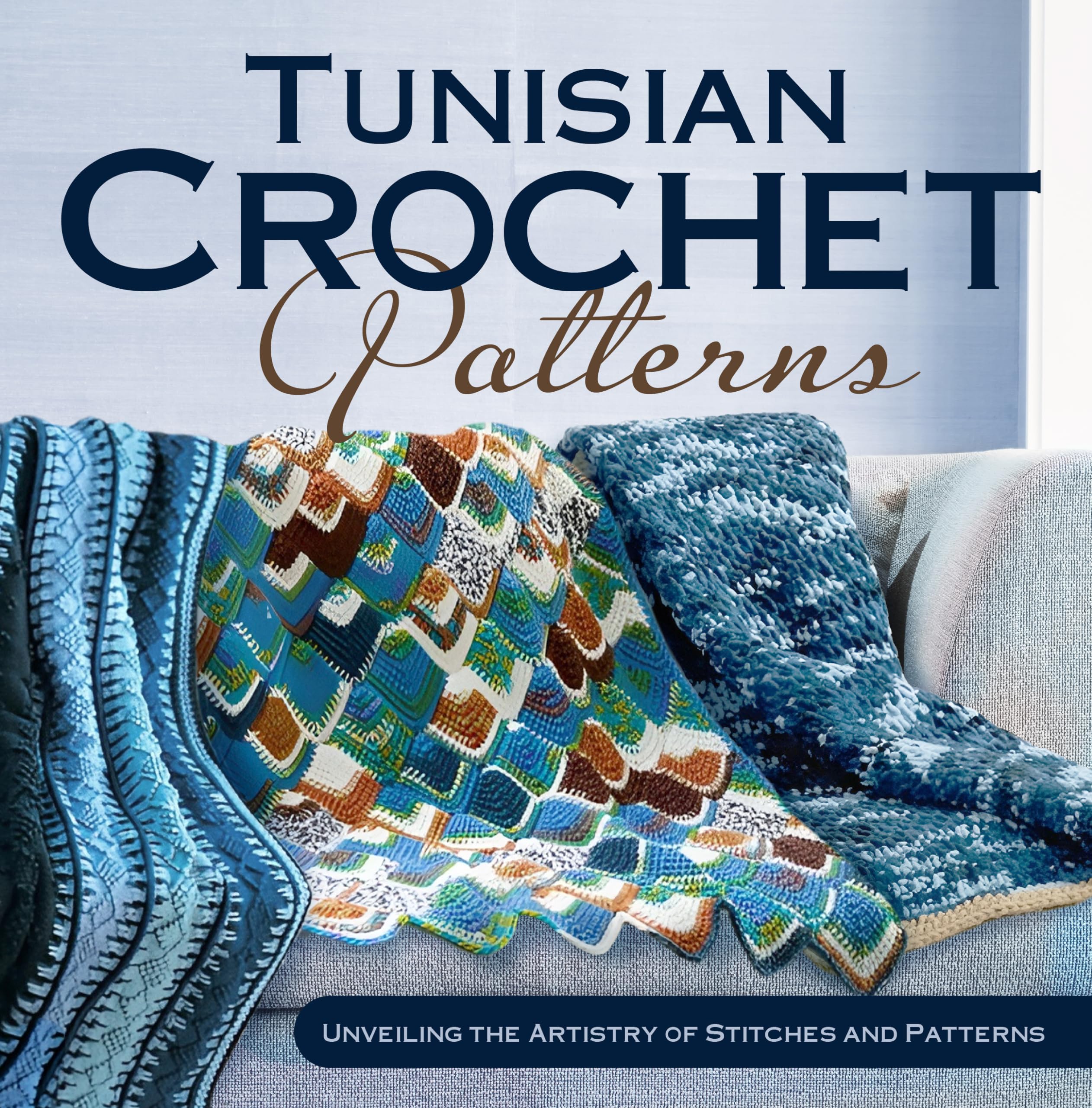 Tunisian Patterns: Unveiling the Artistry of Stitches and Patterns ...