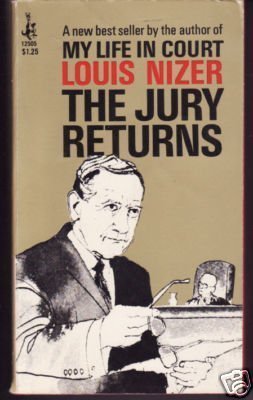 The Jury Returns by Louis Nizer | Goodreads