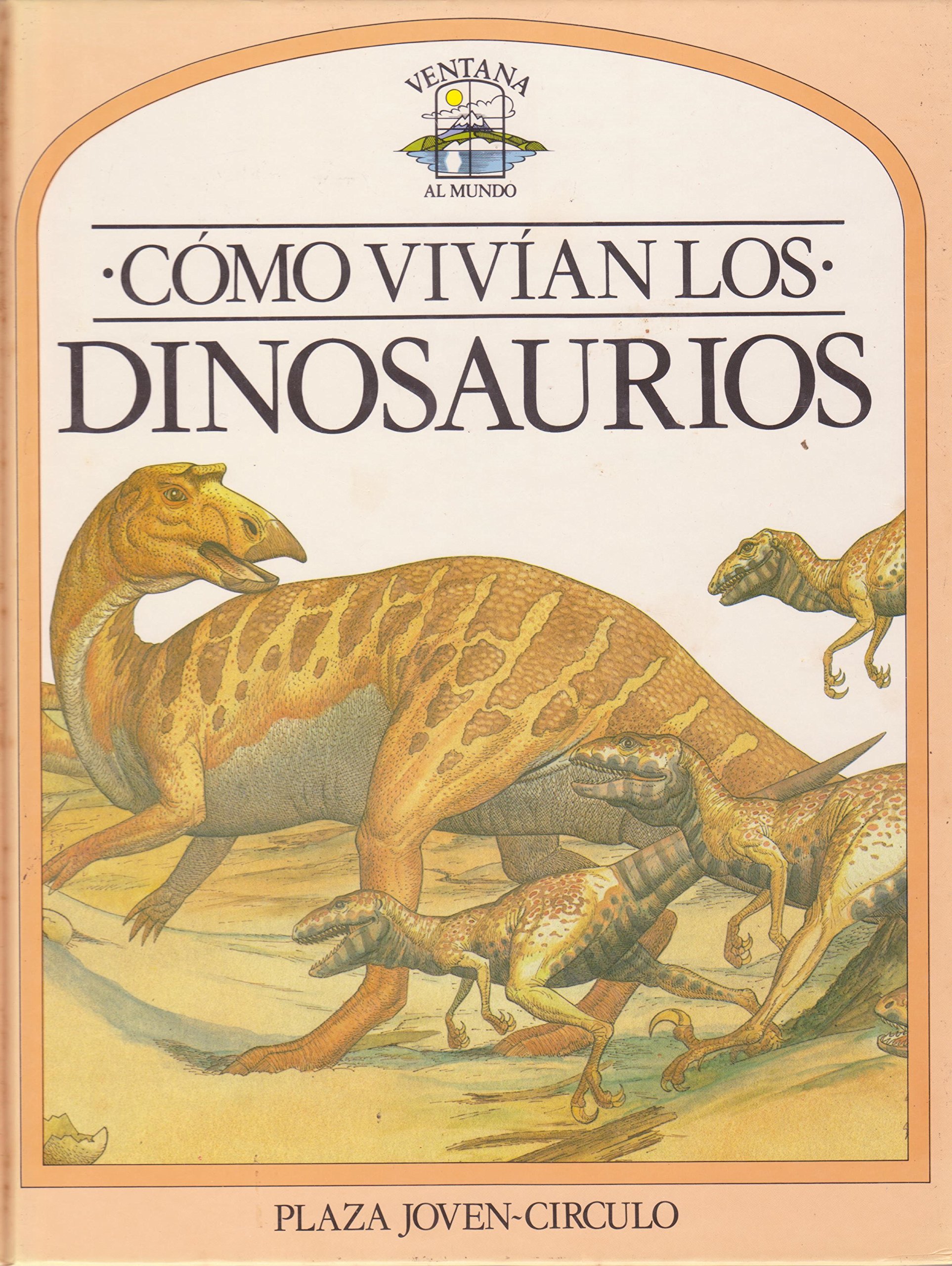 Como vivian los dinosaurios by unknown author | Goodreads