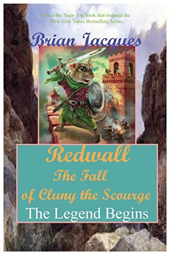 Redwall the Fall of Cluny the Scourge by Brian Jacques by Brian Jacques ...
