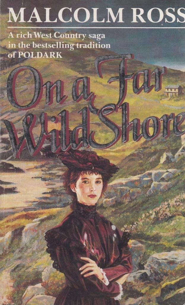 On a Far Wild Shore by Malcolm Ross | Goodreads