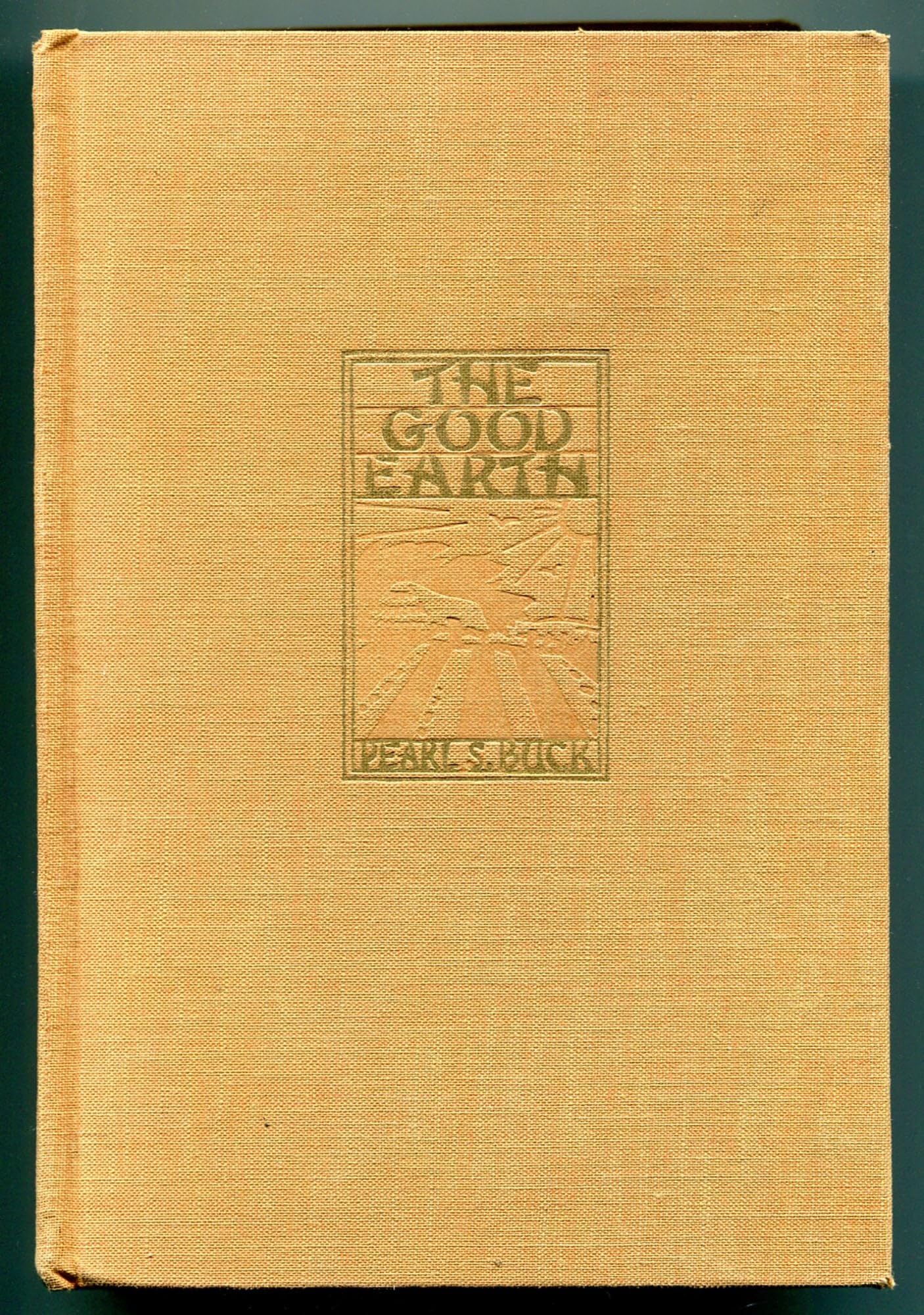 THE GOOD EARTH. by Pearl S. Buck | Goodreads