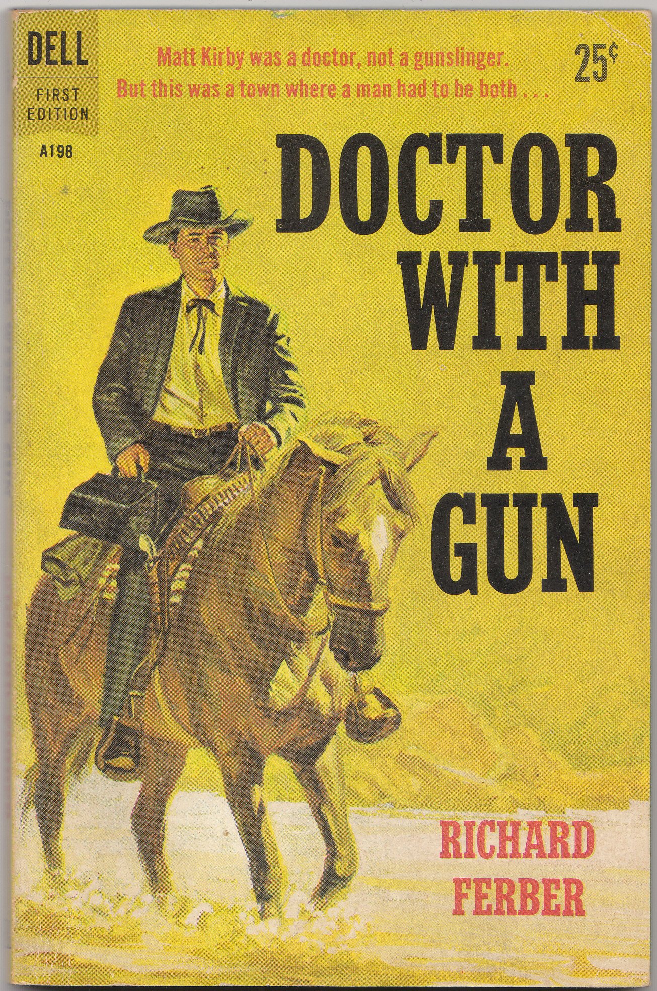 Doctor with a Gun by Richard Ferber | Goodreads