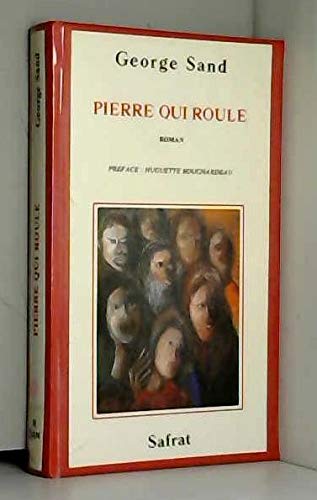 Pierre qui roule by George Sand | Goodreads