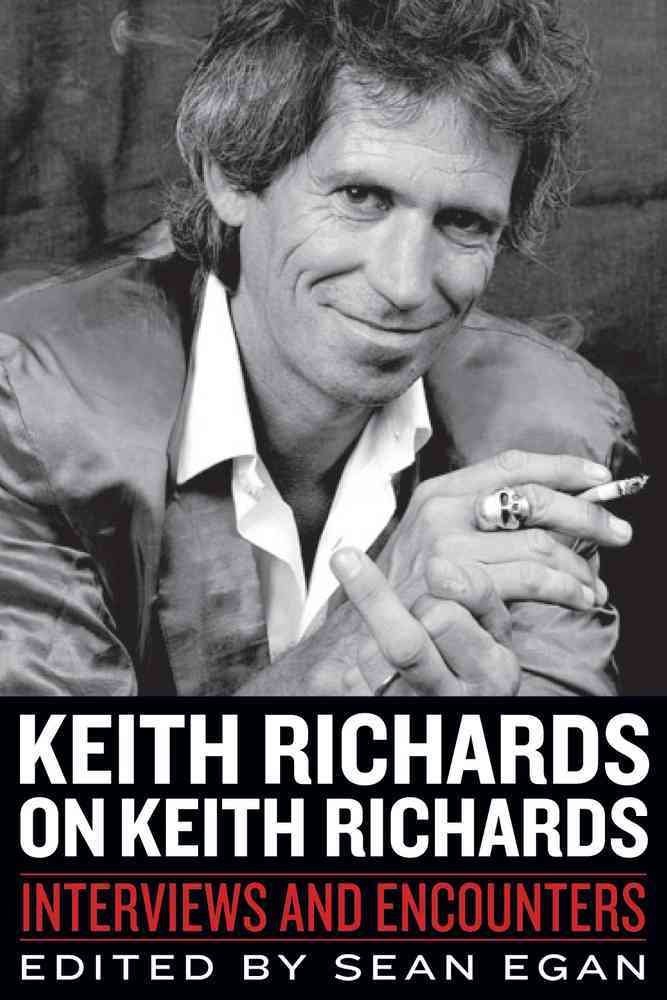 [Keith Richards on Keith Richards: Interviews and Encounters] (By: Sean ...