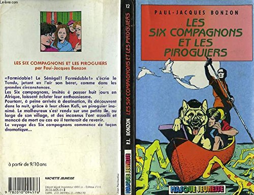 Les Six compagnons et les piroguiers by Paul-Jacques Bonzon | Goodreads