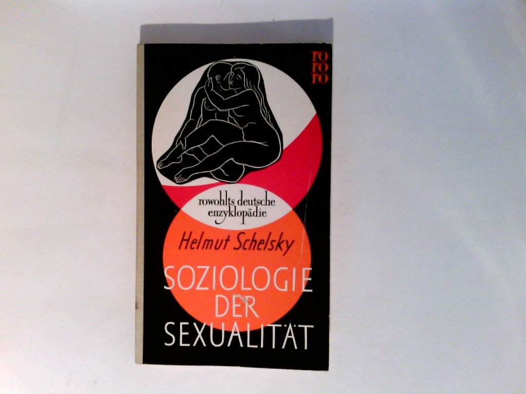 Soziologie der Sexualität: über die Beziehungen zwischen Geschlecht ...
