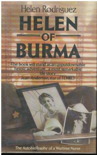 Helen of Burma by Helen Rodriguez | Goodreads
