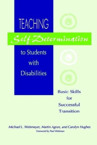 Teaching Self-determination To Students With Disabilities: Basic Skills ...