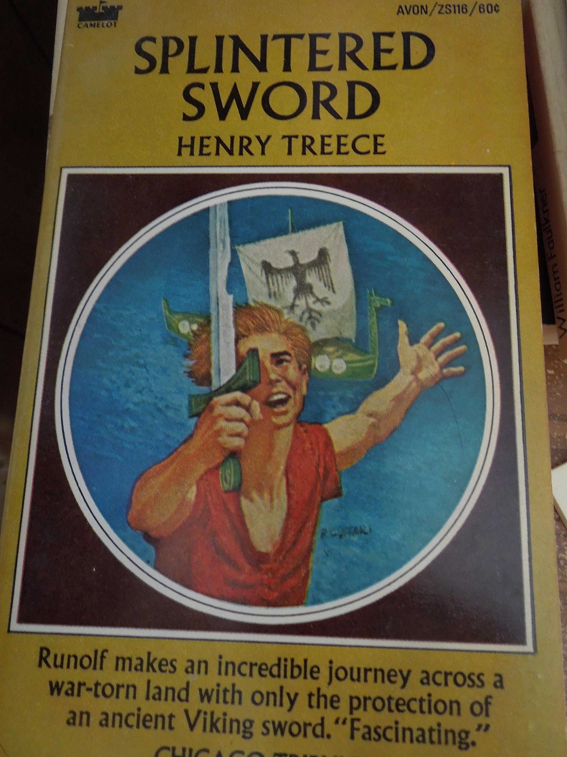 Splintered Sword by Henry Treece | Goodreads