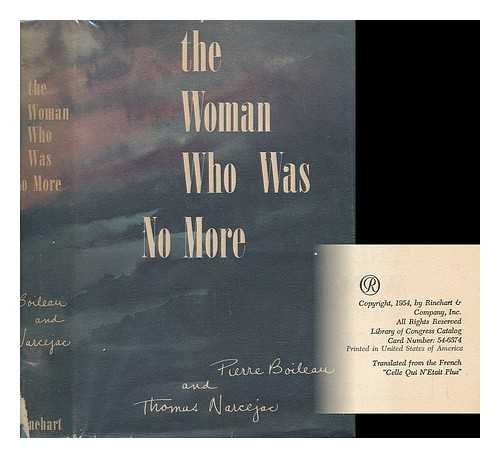 The Woman Who Was No More / by Pierre Boileau and Thomas Narcejac ...