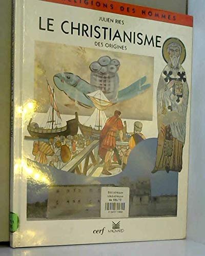 Le Christianisme des origines by Julien Ries | Goodreads