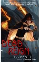 Dead Reign by T.A. Pratt | Goodreads