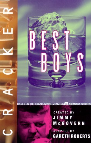 Cracker: Best Boys (Cracker Series) by Gareth Roberts by Gareth Roberts ...