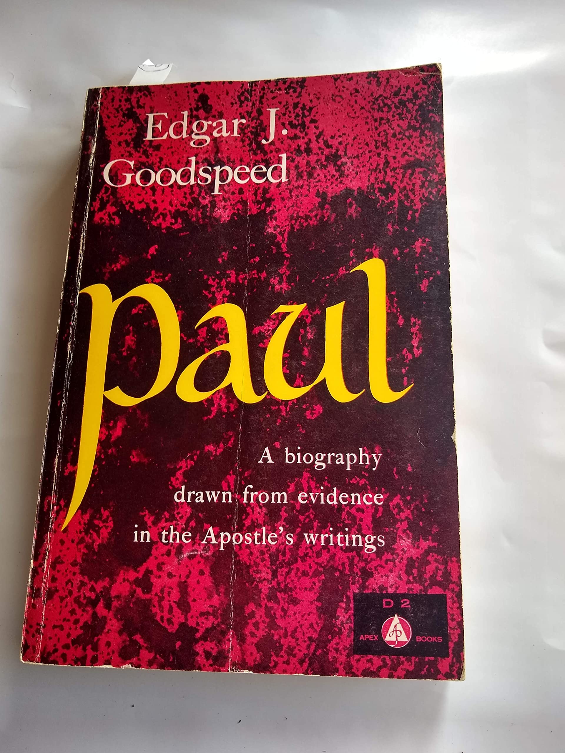 Paul a Biography Drawn From the Evidence by Edgar J. Goodspeed | Goodreads
