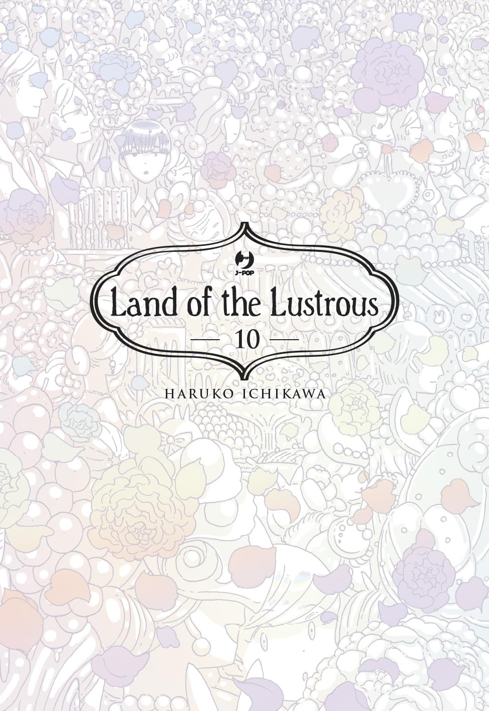 Land of the lustrous: 10 (Italian Edition) by Haruko Ichikawa | Goodreads