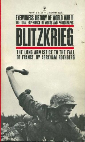 Blitzkrieg by Abraham Rothberg | Goodreads