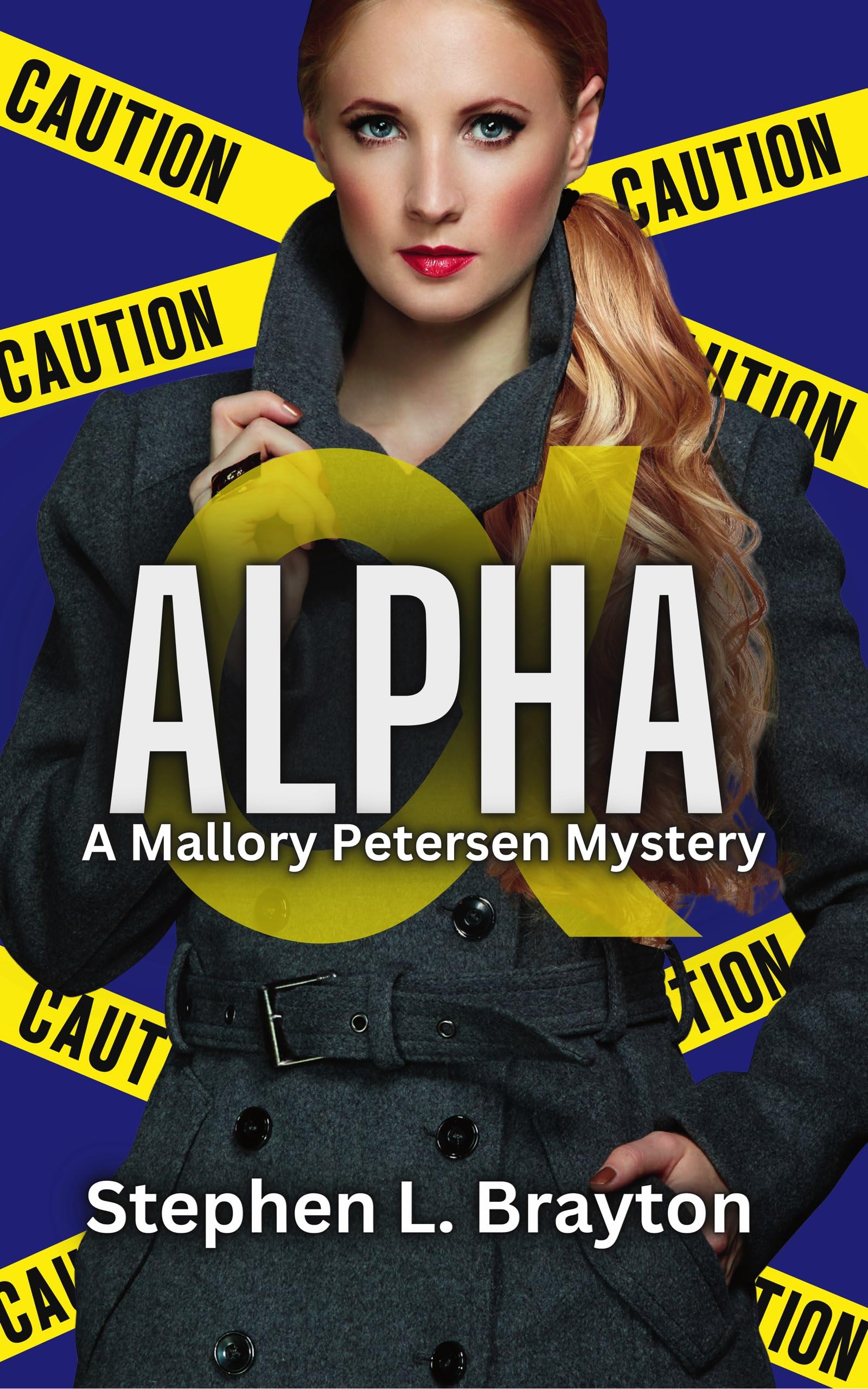 Alpha: A Mallory Petersen Mystery by Stephen L. Brayton | Goodreads