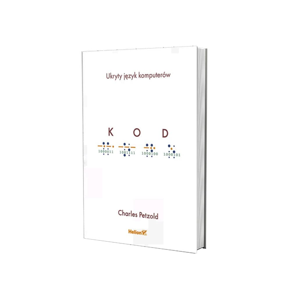 Kod. Ukryty jezyk komputerow by Charles Petzold | Goodreads