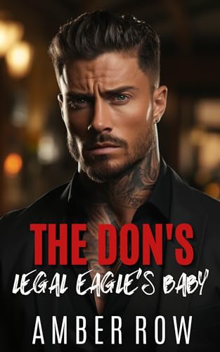 The Don's Legal Eagle's Baby by Amber Row | Goodreads