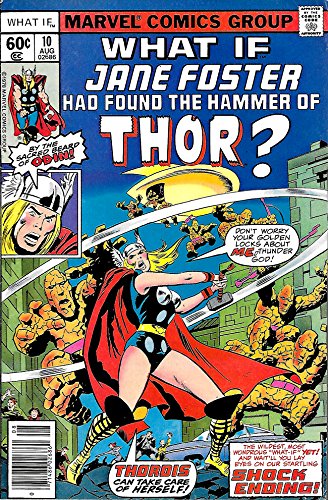 What If #10 Jane Foster had Found the Hammer of Thor? by Staff | Goodreads