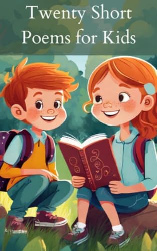 Twenty Short Poems for Kids by Maqsood Ahmad | Goodreads