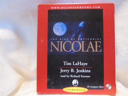 Nicolae ... The Rise of the Antichrist by Tim La Haye and Jerry B ...