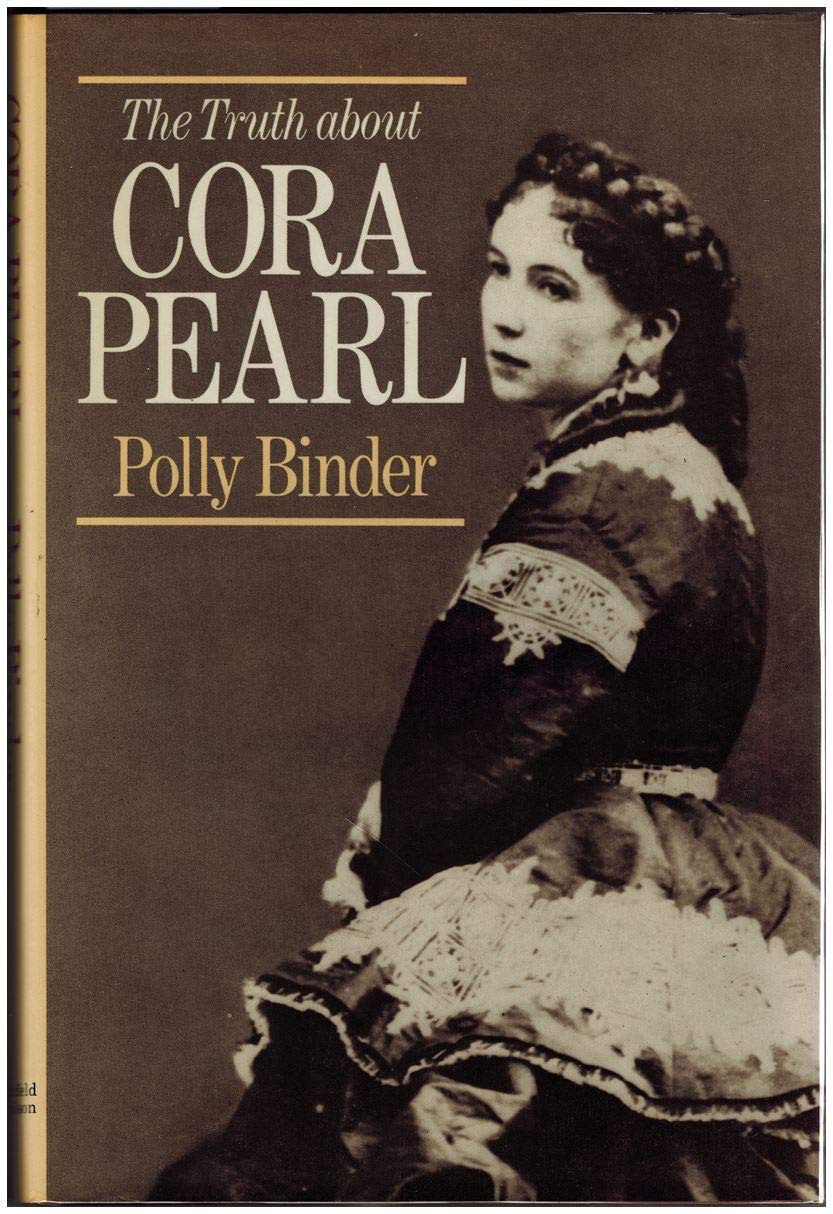 The Truth About Cora Pearl by Pearl Binder | Goodreads