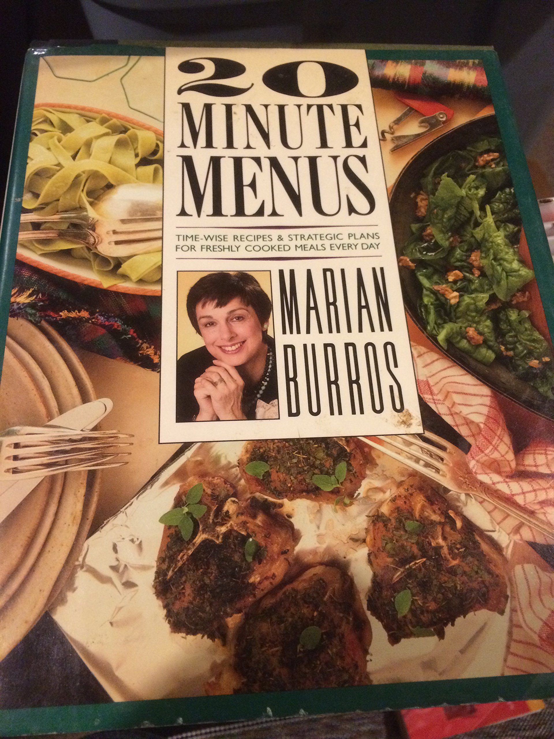 20 Minute Menus: Time-Wise Recipes & Strategic Plans For Freshly Cooked ...