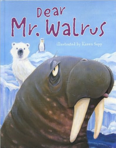 Dear Mr. Walrus by Amanda Williams Rachel; Wood | Goodreads