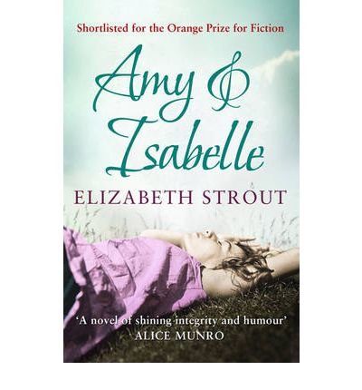 Amy & Isabelle by Elizabeth Strout | Goodreads