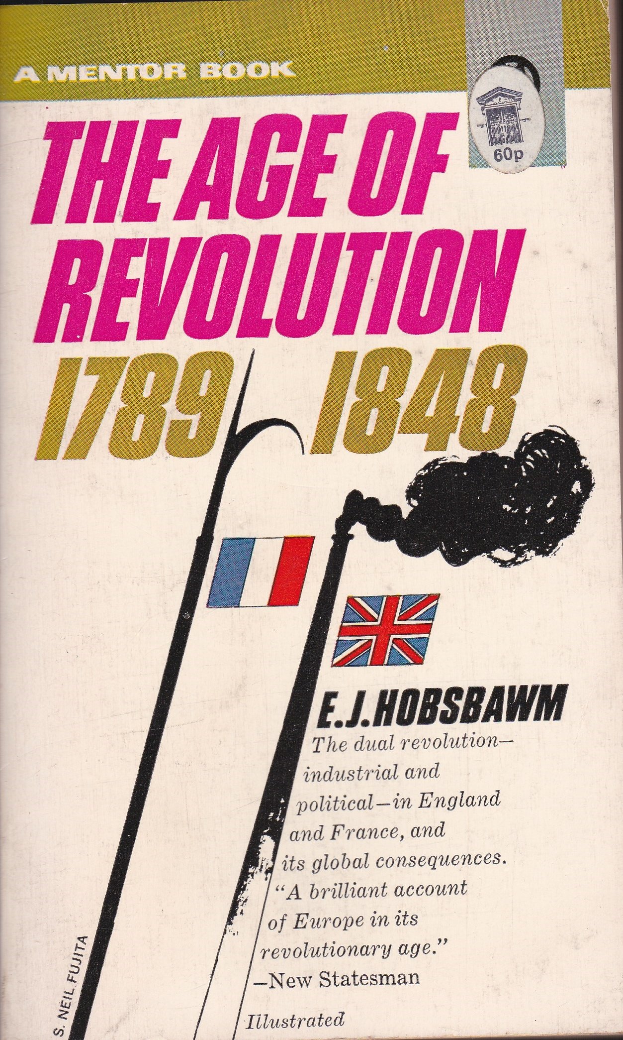 The Age of Revolution: Europe 1789-1848 by Eric J. Hobsbawm | Goodreads
