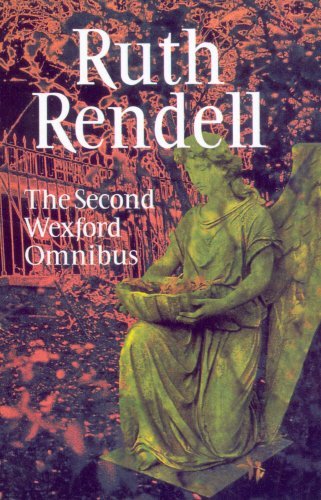 WEXFORD AN OMNIBUS by Ruth Rendell | Goodreads