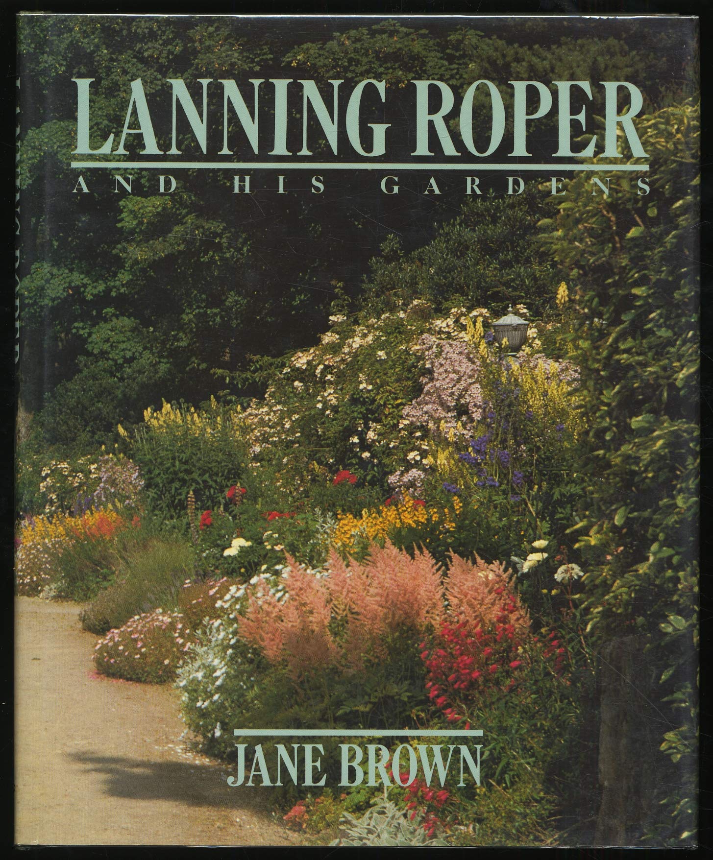 Lanning Roper & His Garden by Jane Brown | Goodreads