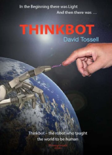 Thinkbot by David Tossell | Goodreads