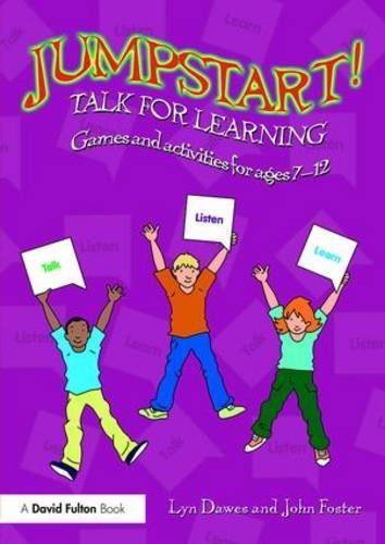 Jumpstart! Talk for Learning: Games and activities for ages 7-12 by Lyn ...