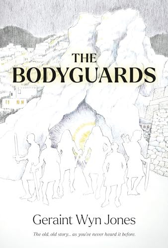 THE BODYGUARDS by Geraint Wyn Jones | Goodreads