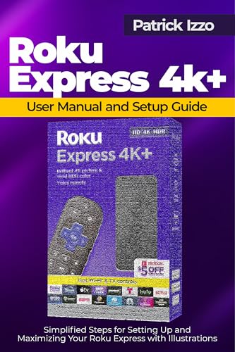 Roku Express 4k+ User Manual and Setup Guide: Simplified Steps for ...