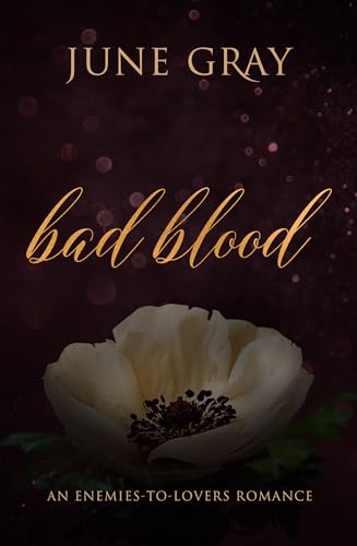 Bad Blood by June Gray | Goodreads