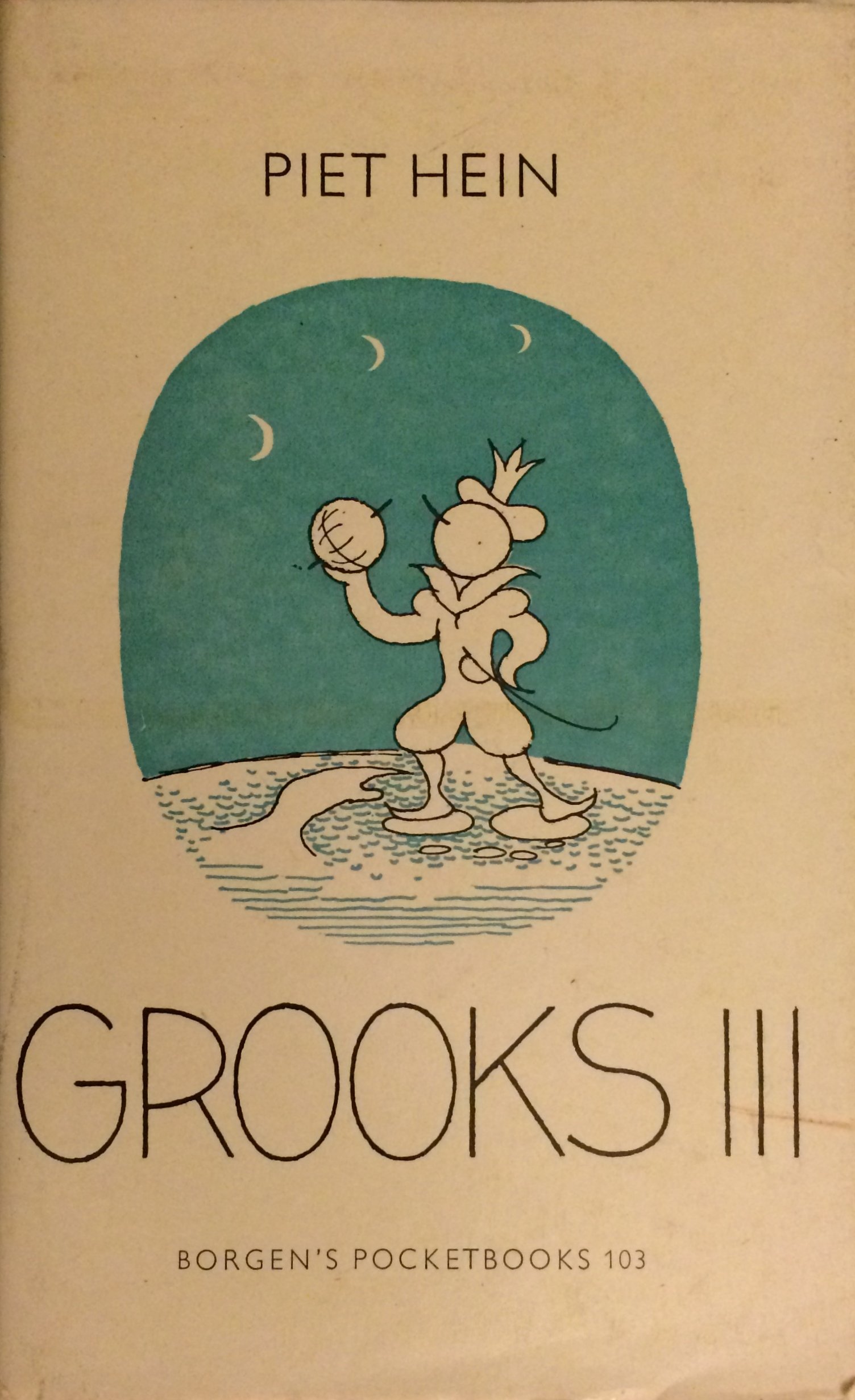 GROOKS III by Piet Hein | Goodreads