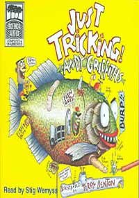 Just Tricking!: Library Edition (Just Books) by Andy Griffiths | Goodreads