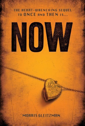 Now (Once Series) by Morris Gleitzman by Morris Gleitzman | Goodreads